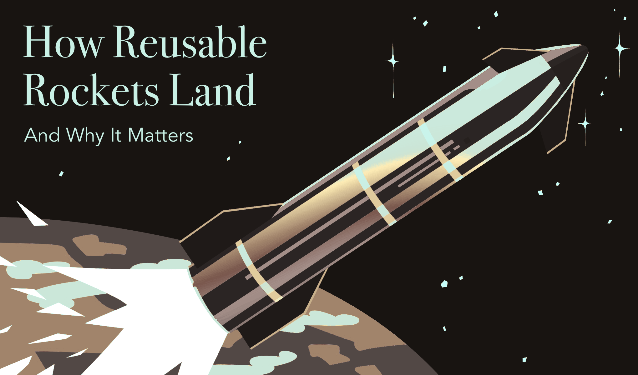 How Reusable Rockets Land And Why It Matters - USC Viterbi School of ...